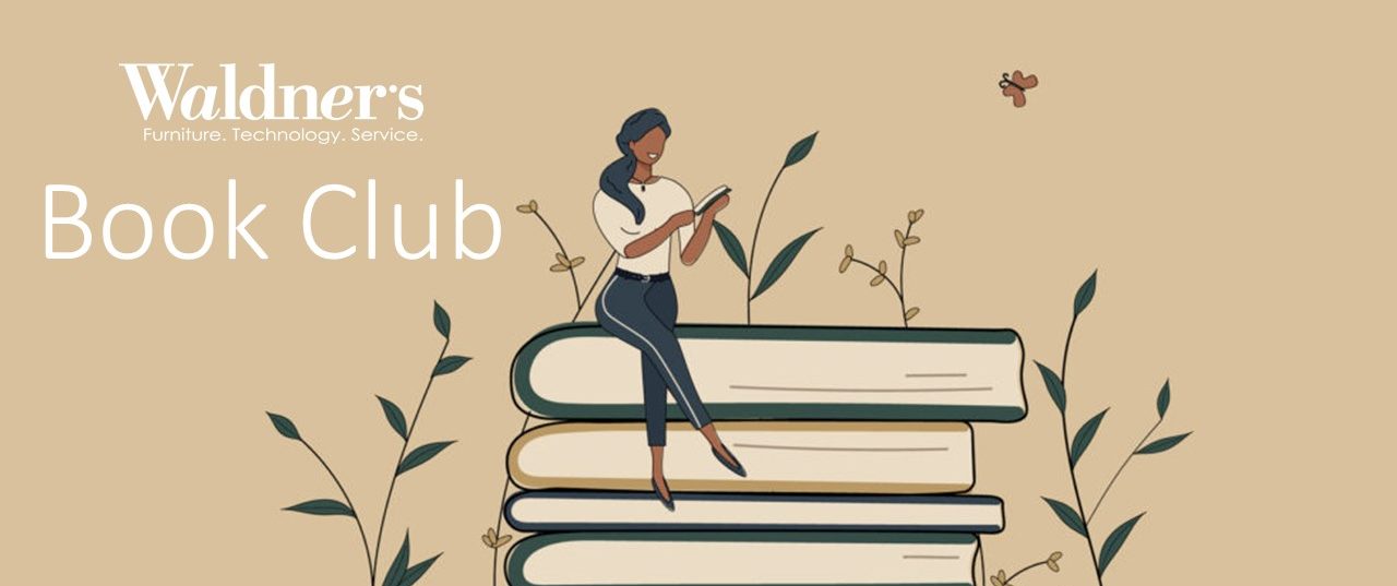Waldner's Book Club: Our Top 5 Workplace Related Books - Waldner’s ...