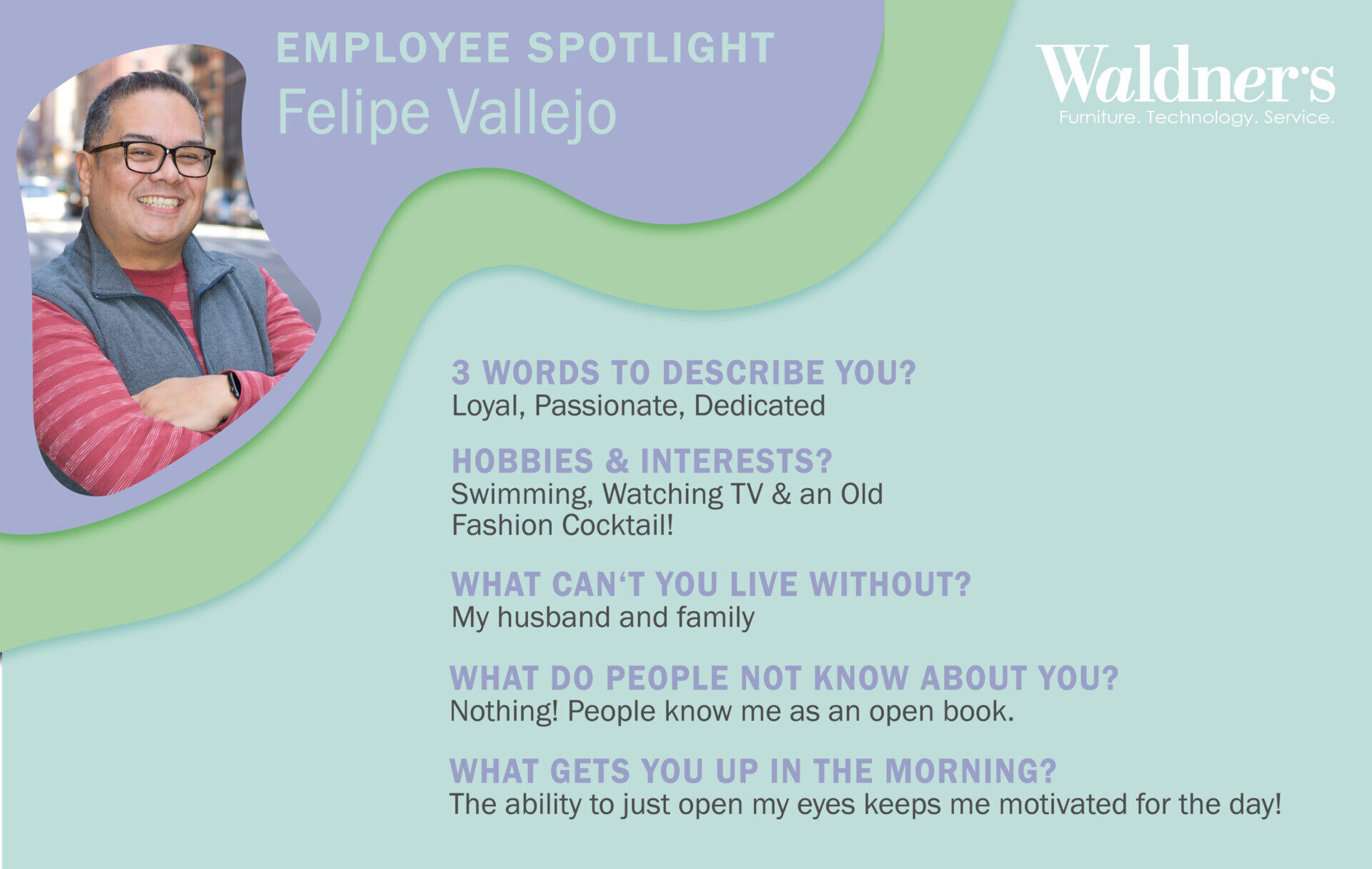 Employee Spotlight Series: Felipe Vallejo - Waldner’s Business Environments